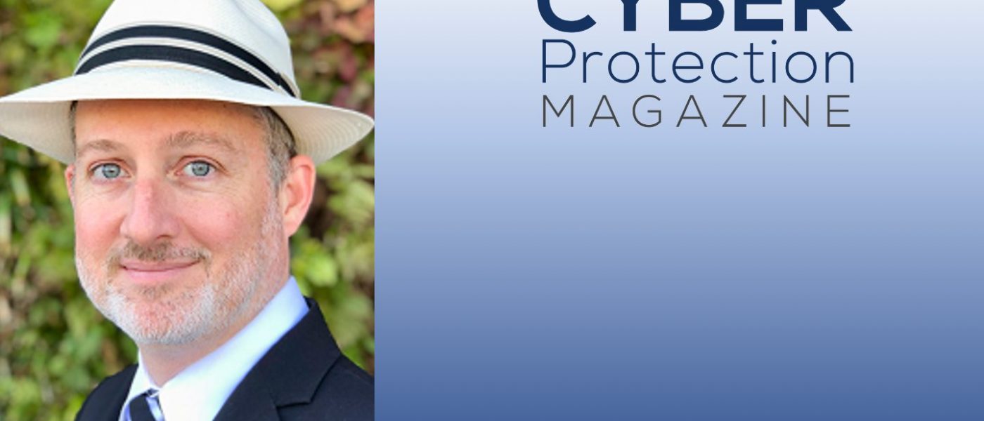 Interview: Merging the Spheres of Identity - Cyber Protection Magazine